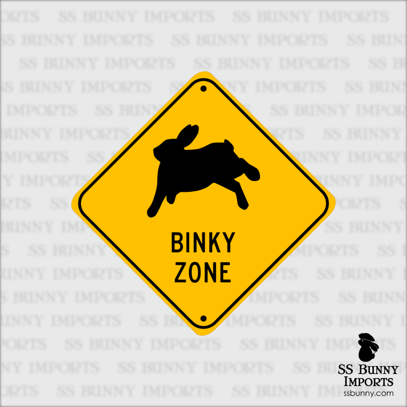 Caution, Binky Zone sign – SS Bunny Imports
